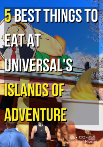 Top 5 BEST Food at Islands of Adventure All UNDER $10! - ThemeParkHipster