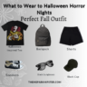 What to Wear to Halloween Horror Nights? Fun Outfit Ideas for You ...
